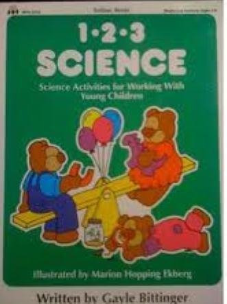 1*2*3 Science: Science Activities for Working With Young Children ...