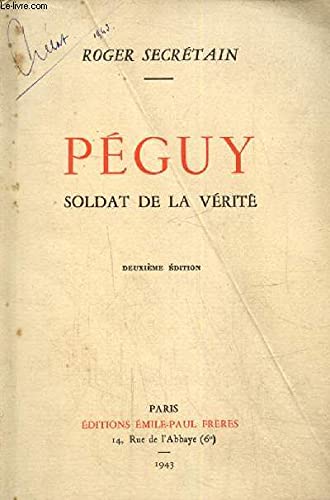 Amazon.com: Peguy soldat de la Verite: Roger Secretain: Books