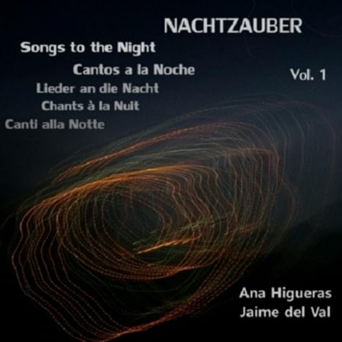 Play Nachtzauber. Songs to the Night - Lieder an Die Nacht, Vol. 1 by ...