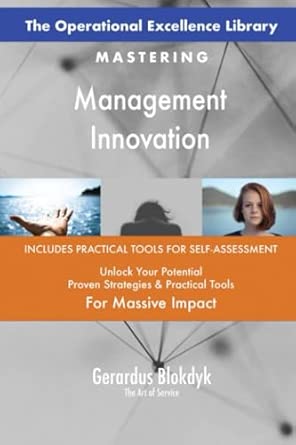 The Operational Excellence Library; Mastering Management Innovation ...