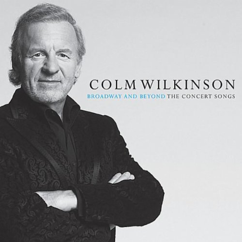 Play Broadway And Beyond The Concert Songs by Colm Wilkinson on Amazon ...