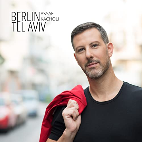 Amazon MusicでAssaf KacholiのBerlin-Tel Avivを再生する