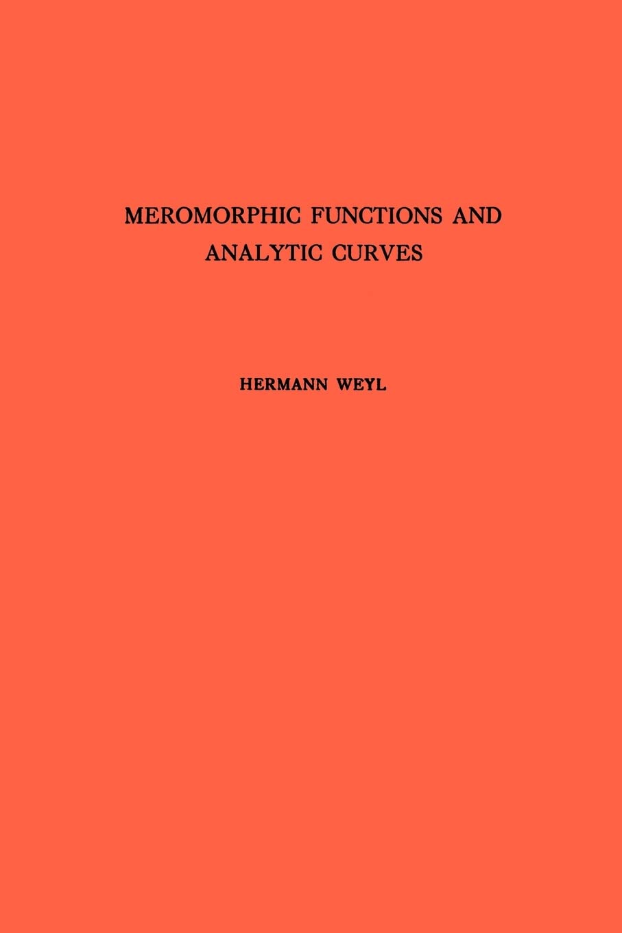 Meromorphic Functions and Analytic Curves (Annals of Mathematics ...