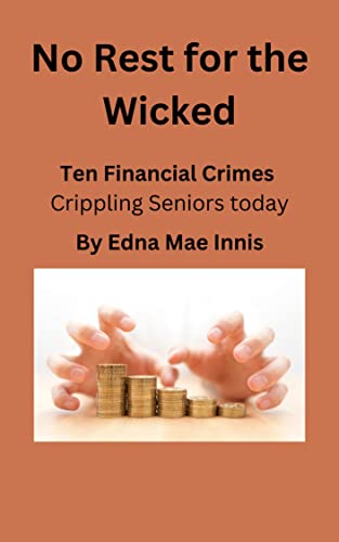 Amazon.com: No Rest For the Wicked Scam Book: Top Ten Financial Crimes ...