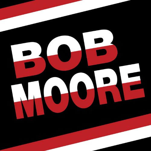 Play Bob Moore by Bob Moore on Amazon Music