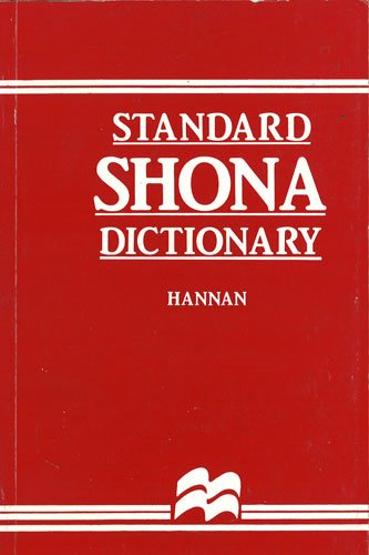 Standard Shona dictionary: Hannan, M: 9780869255490: Amazon.com: Books