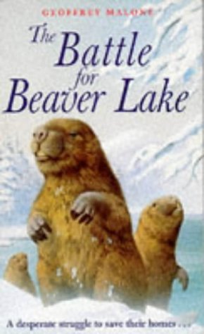 The Battle for Beaver Lake: Geoffrey Malone: 9780340612071: Amazon.com ...