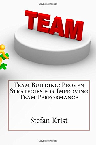 Amazon | Team Building: Proven Strategies for Improving Team ...