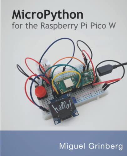 Buy MicroPython for the Raspberry Pi Pico W: A gentle introduction to ...