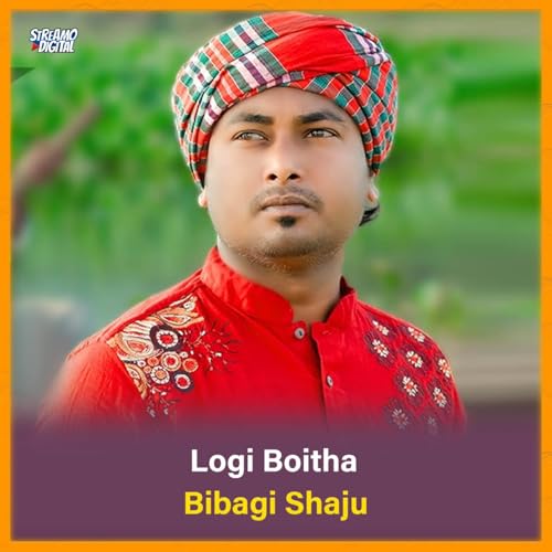 Écouter Logi Boitha de Bibagi Shaju sur Amazon Music