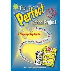 The Perfect School Project: A Step by Step Guide (Year: 4, 5, 6, 7, 8 ...