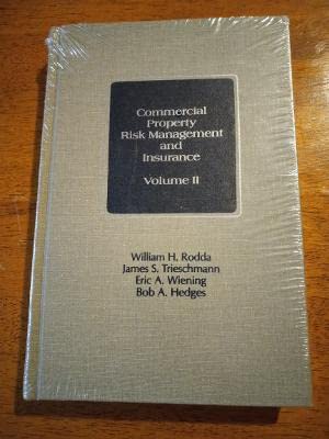 Commercial Property Risk Management and Insurance: William H. Rodda ...