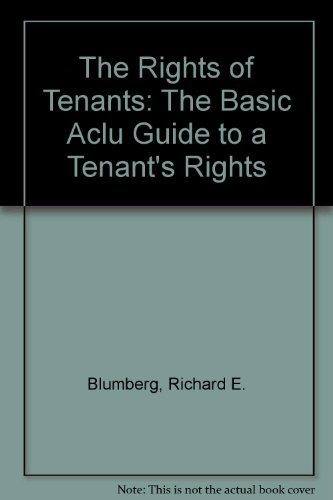 The Rights of Tenants: The Basic Aclu Guide to a Tenant's Rights ...