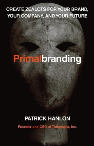 Primal Branding: Patrick Hanlon: Amazon.com: Books