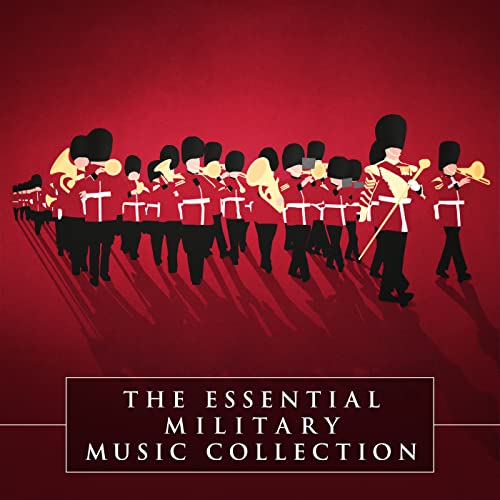 Play The Essential Military Music Collection by VARIOUS ARTISTS on ...