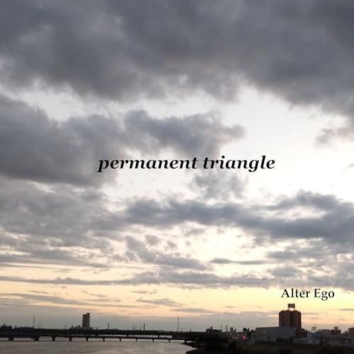Amazon Music - Alter Egoのpermanent triangle - Amazon.co.jp
