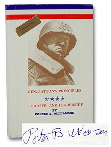General Patton's Principles : For Life and Leadership: Williamson ...