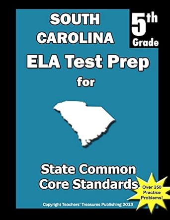 South Carolina 5th Grade ELA Test Prep: Common Core Learning Standards ...