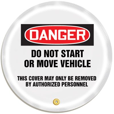 Danger Do Not Start or Move Vehicle, This Cover may Only Be Removed By ...