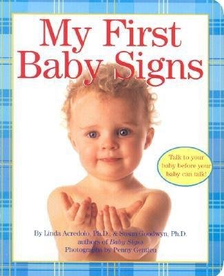 My First Baby Signs[MY 1ST BABY SIGNS-BOARD][Board Books ...