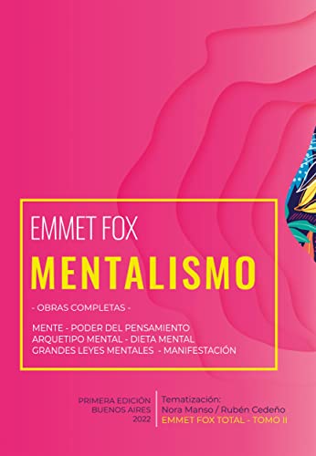 Amazon.com: Mentalismo: Emmet Fox total - Tomo II (Spanish Edition ...