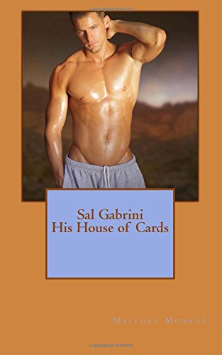 Sal Gabrini: His House of Cards (Sal Gabrini Series): Monroe, Mallory: 9780692538852: Amazon.com ...