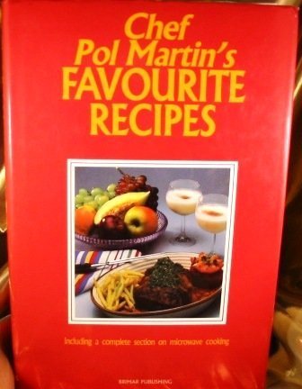 Chef Pol Martin's Favourite Recipes: pol martin: 9782920845008: Amazon ...