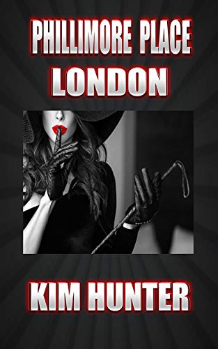 PHILLIMORE PLACE LONDON eBook : Hunter, Kim: Amazon.co.uk: Kindle Store