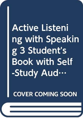 Active Listening with Speaking 3 Student's Book with Self-Study Audio ...