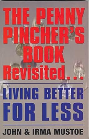 PENNY PINCHER'S BOOK REVISITED: Living Better for Less: Amazon.co.uk ...