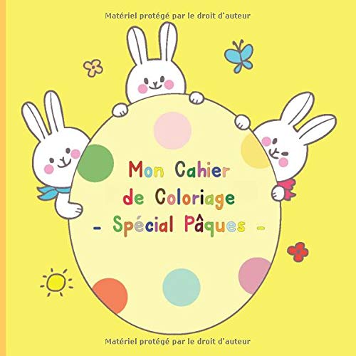 Amazon.com: Mon Cahier de Coloriage - Spécial Pâques: Cahier de ...
