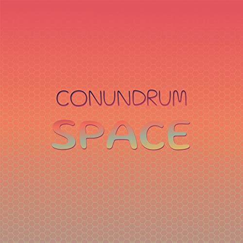 Amazon MusicでVARIOUS ARTISTSのConundrum Spaceを再生する