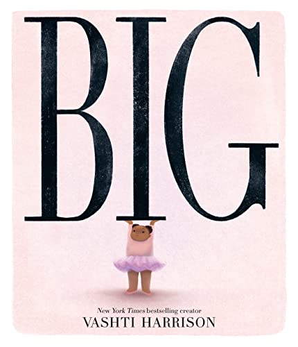 Big - Kindle edition by Harrison, Vashti, Harrison, Vashti. Children ...