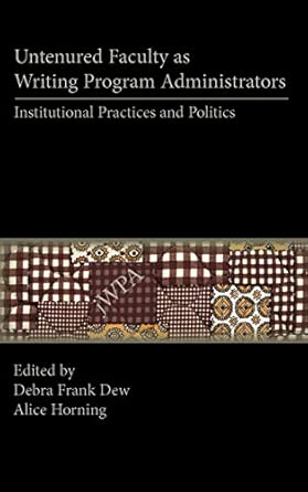 Amazon.com: Untenured Faculty as Writing Program Administrators ...