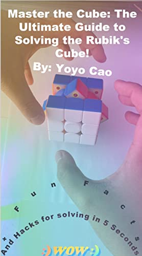 Master the Cube: The Ultimate Guide to Solving the Rubik's Cube ...