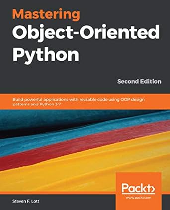 Amazon.com: Mastering Object-Oriented Python: Build powerful ...