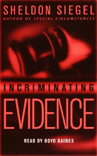Incriminating Evidence: Siegel, Sheldon, Gaines, Boyd: 9780553528138 ...