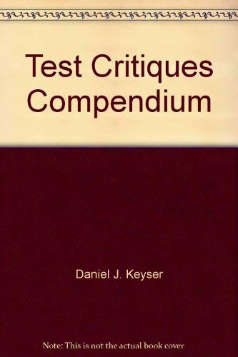 Test Critiques Compendium: Daniel J. Keyser, Richard C. Sweetland ...
