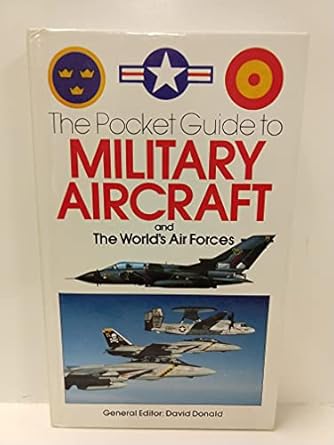 Pocket Guide to Military Aircraft and the Worlds Air Forces: Amazon.co ...