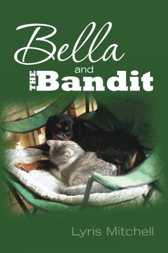 Bella and the Bandit: Mitchell, Lyris: 9781460997680: Amazon.com: Books
