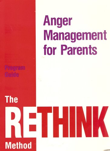 Anger Management for Parents: The RETHINK Method: IMHI: Amazon.com: Books
