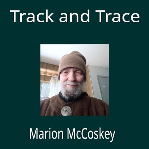 Track and Trace by Marion McCoskey on Amazon Music - Amazon.com