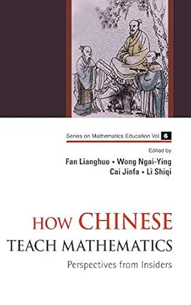Amazon.com: HOW CHINESE TEACH MATHEMATICS: PERSPECTIVES FROM INSIDERS ...