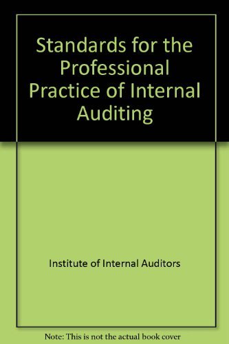 Standards for the Professional Practice of Internal Auditing: institute ...