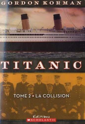 Buy Titanic : N° 2 - La collision Book Online at Low Prices in India ...