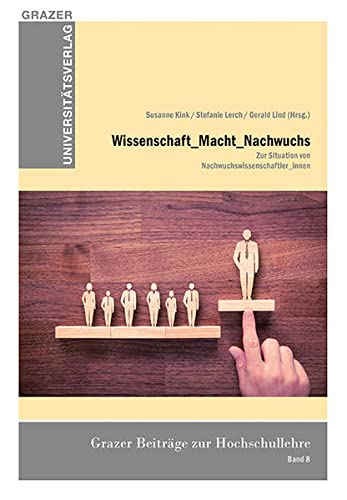 Wissenschaft_Macht_Nachwuchs. Zur Situation von ...