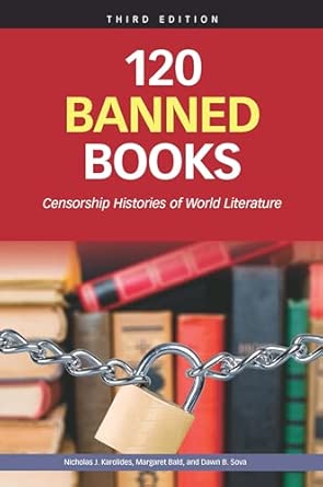 120 Banned Books, Third Edition: Soloway, Jeff: 9780816085194: Amazon ...