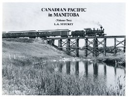 Canadian Pacific in Manitoba, Vol. 2: Amazon.co.uk: 9780919487246: Books