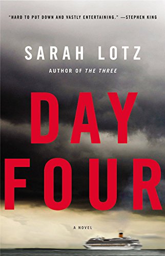 Day Four: A Novel: Lotz, Sarah: 9780316242943: Amazon.com: Books