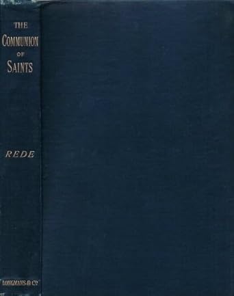 The Communion of Saints: Rev. Wyllys Rede: Amazon.com: Books